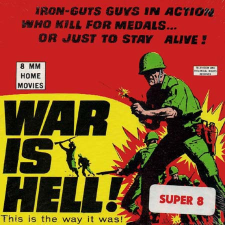 La Guerre est un Enfer "War is Hell" (Film Super 8) | Bd-cine.com